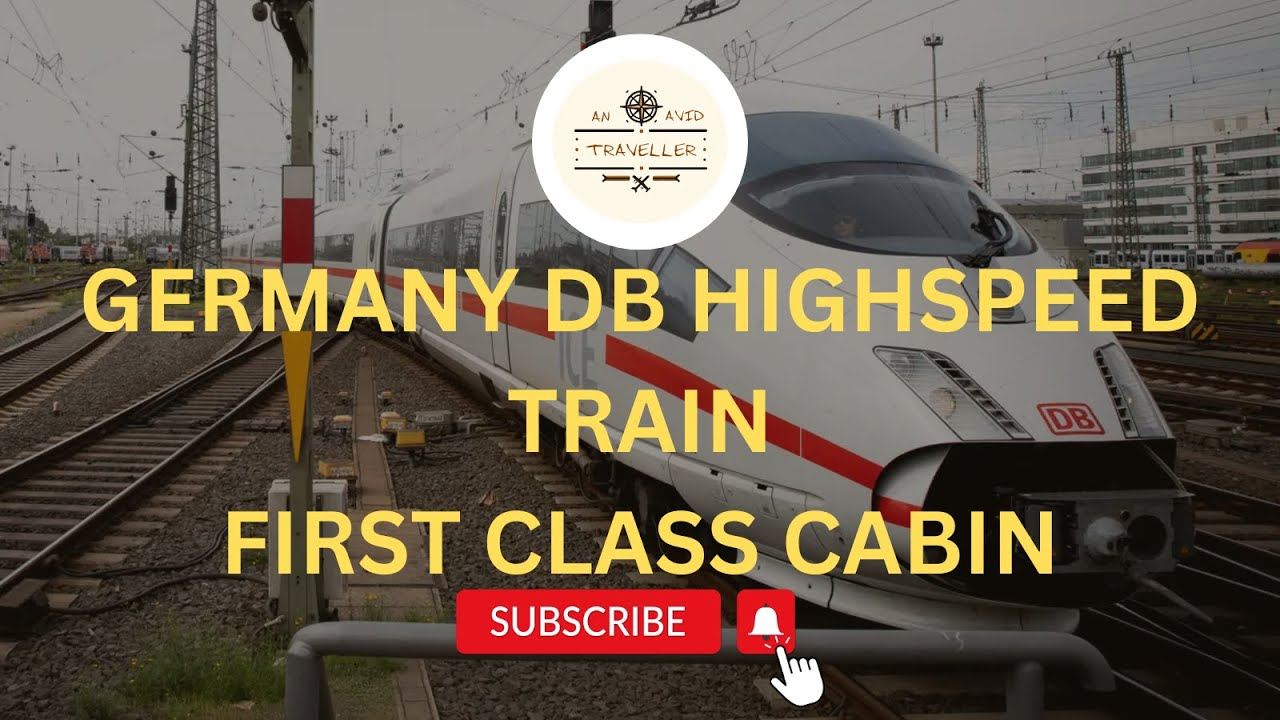 2024 DB Train Germany First Class - Is It Worth It? - An Avid Traveller